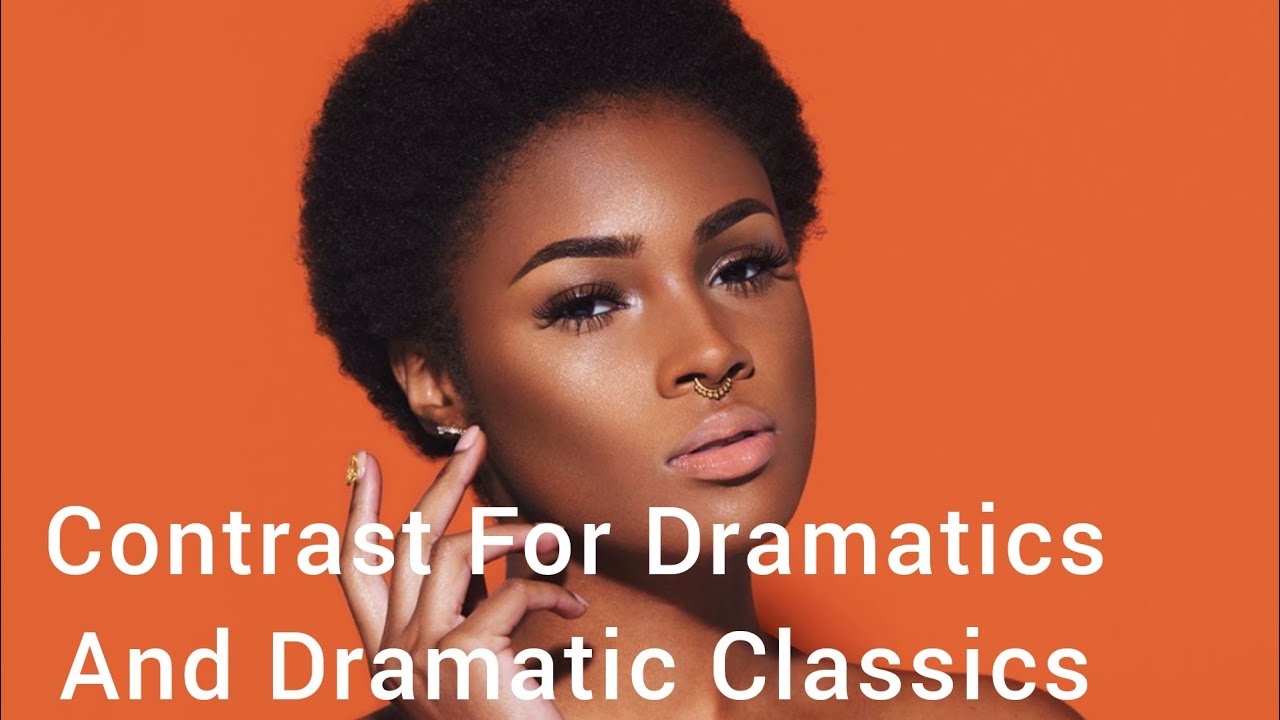 Simple Ways To Understand Color And Contrasts For Dramatic And Dramatic ...