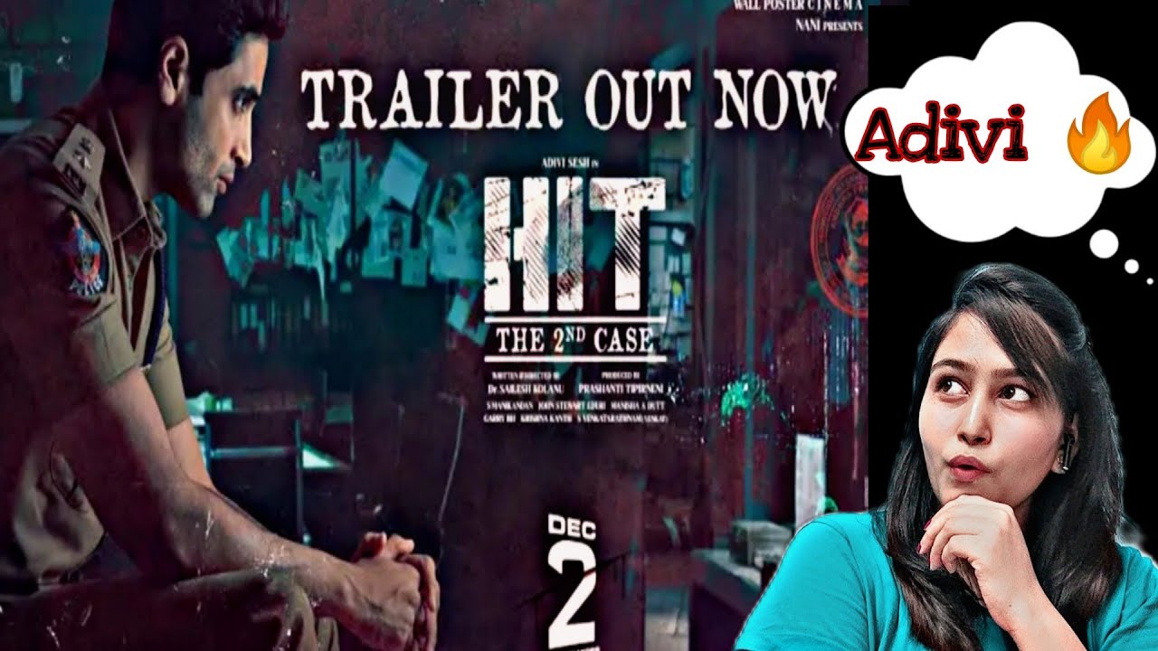 HIT 2 Trailer | Adivi Sesh | Nani | Sailesh Kolanu | Wall Poster Cinema ...