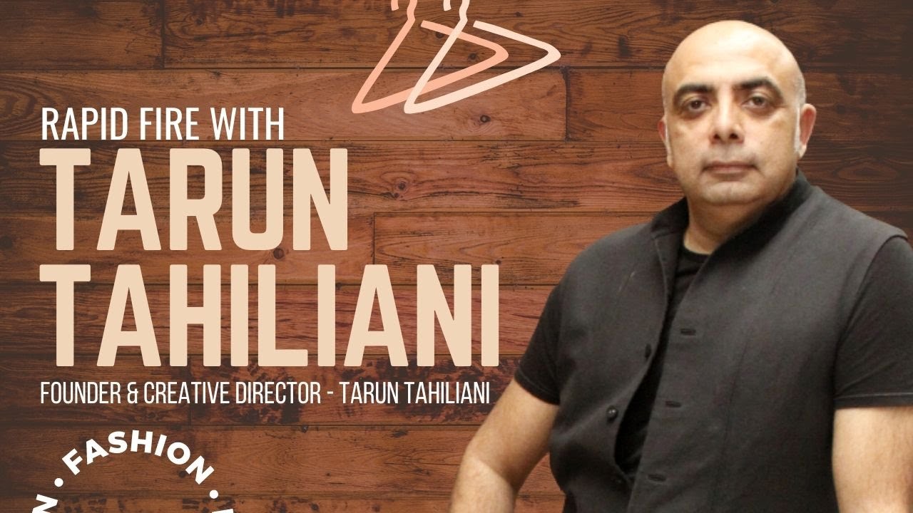 Designer Tarun Tahiliani’s impressive answers to our tricky questions ...