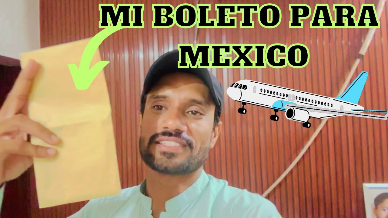 HOY COMPARAMOS MI BOLETO PARA REGRESAR A MEXICO 🇲🇽 #1millionviews # ...