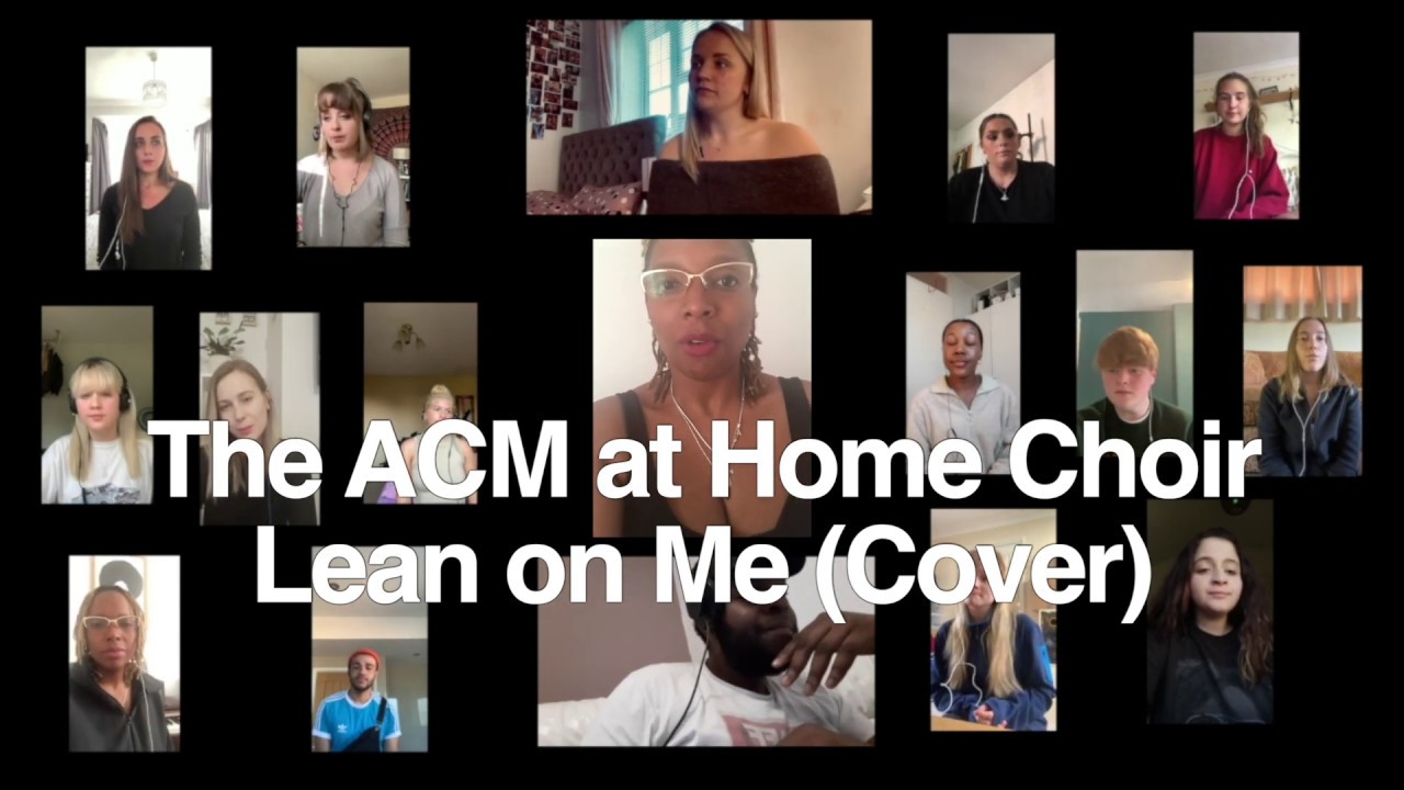 The ACM at Home Choir - Lean On Me - YouTube