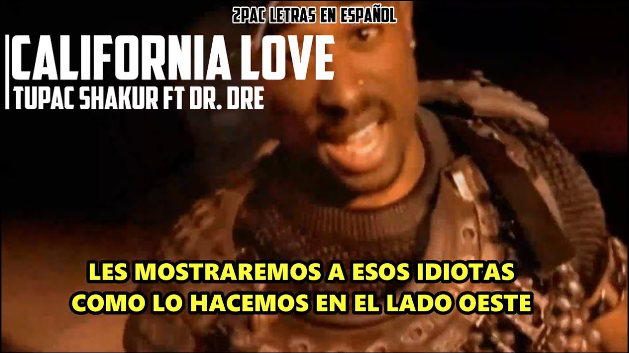 California Love (Videoclip Completo) / Tupac Shakur Ft Dr. Dre ...