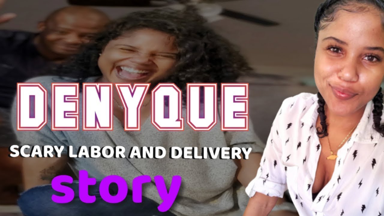 DENYQUE OPENS UP ABOUT ALMOST TAKING HER LAST BREATH AFTER GIVING BIRTH ...