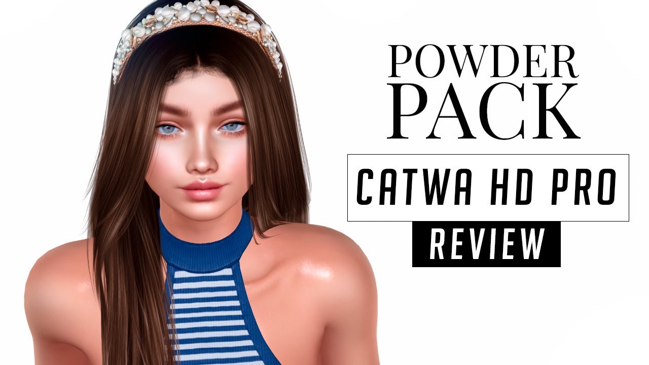 CATWA HD Pro POWDER PACK MAY 2021 - REVIEW Second Life ♥ Unboxing - YouTube