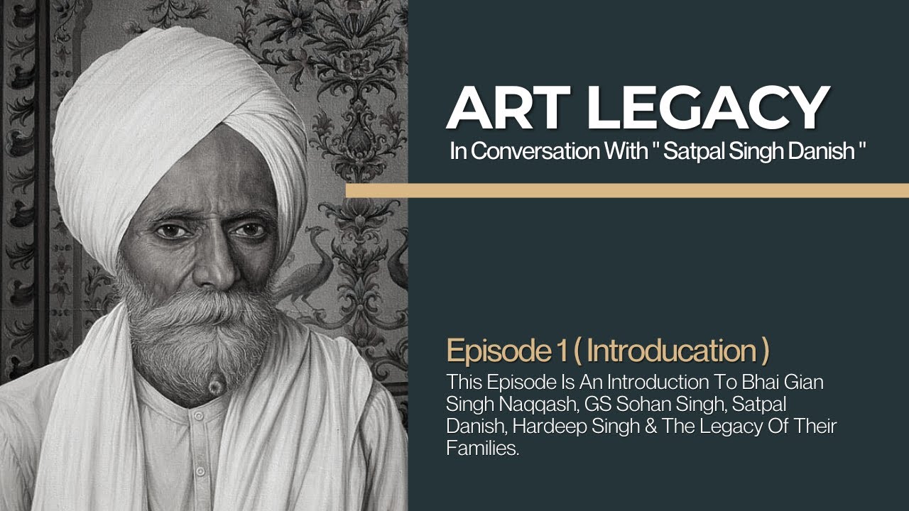 Art Legacy - In Coversation With Satpal Danish || Artist ...