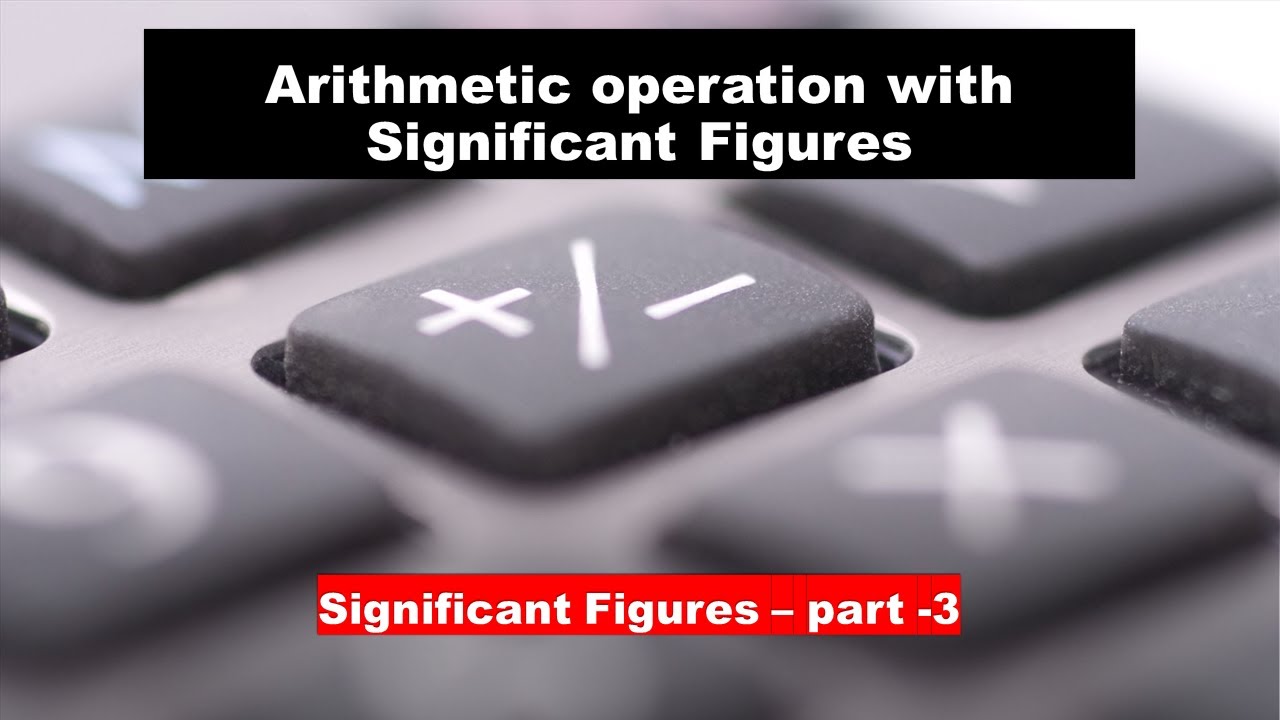Arithmetic operations with significant figures [ Significant Figures ...