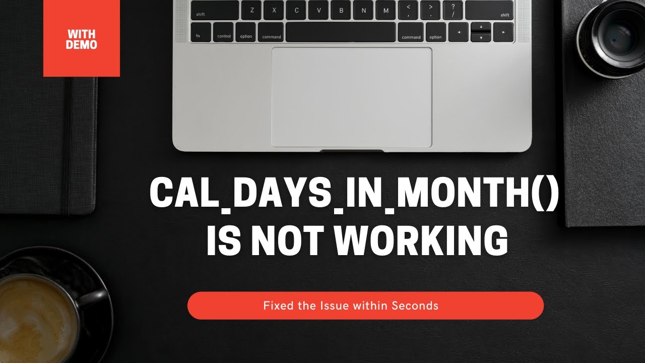 How To Solve Cal days in month Function Is Not Working Issue Fixed How To Solve Cal days in month Function Is Not Working Issue Fixed