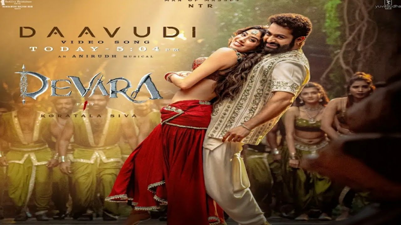 Devara Part 1 - Daavudi Song | Junior NTR | Janvi Kapoor | Devara Part ...