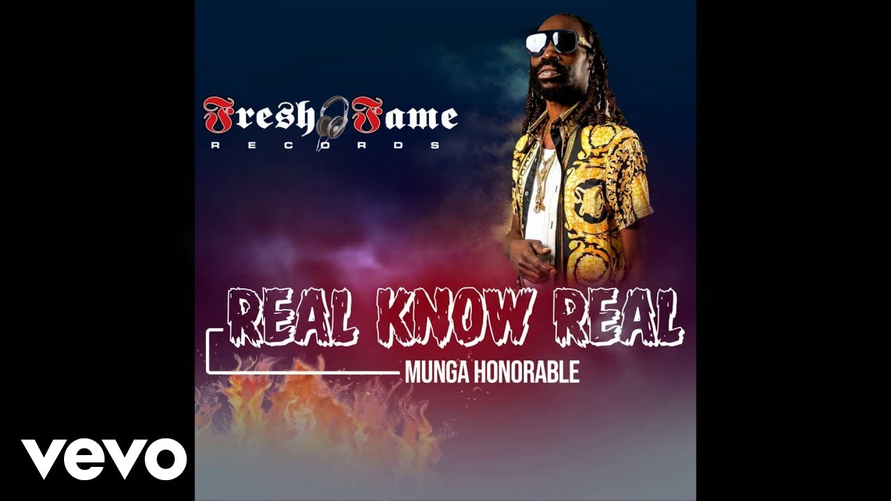Munga Honorable - Real Know Real | Official Audio - YouTube