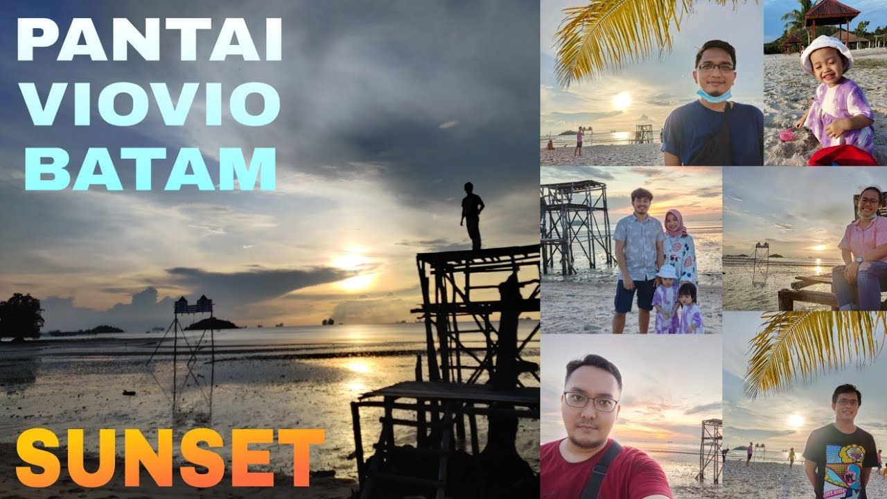 Wisata ke Pantai Viovio Batam cari Sunset - YouTube