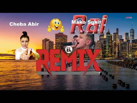 Cheba Abir    Mako Sghi    remix rai