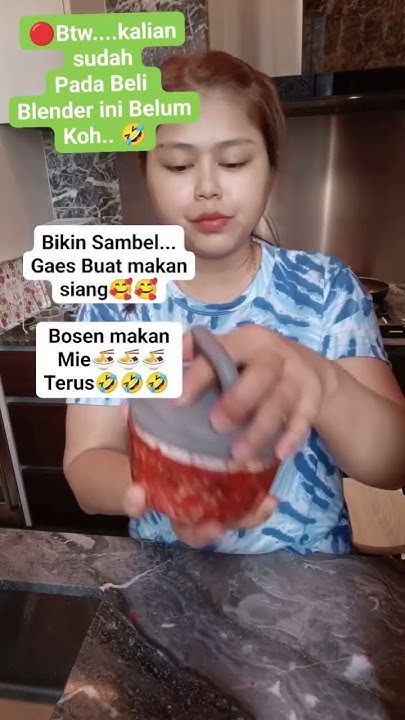 para TKW 🇭🇰 harus Punya Blender ini yah 🤣🤣🤣 #tkw #bikinsambel - YouTube