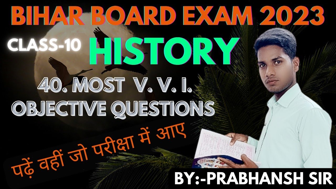 #Class-10 #HISTORY,40.Most V.V.I OBJECTIVE QUESTIONS, BSEB BOARD ...