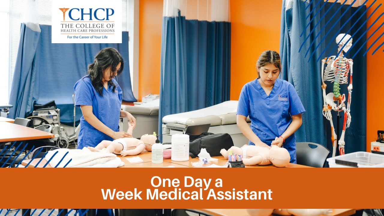 One Day a Week Medical Assistant Program at CHCP - YouTube