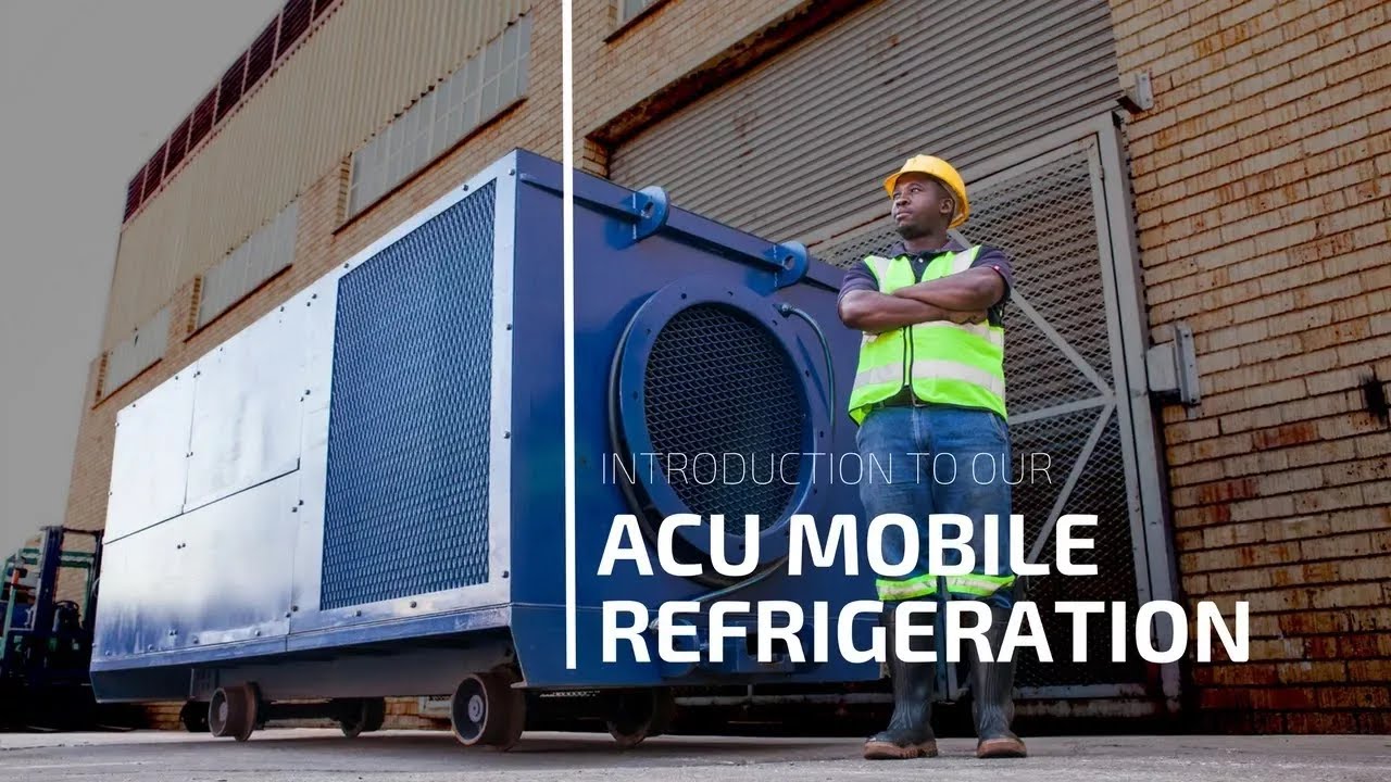 ACU Mobile Refrigeration Unit - YouTube