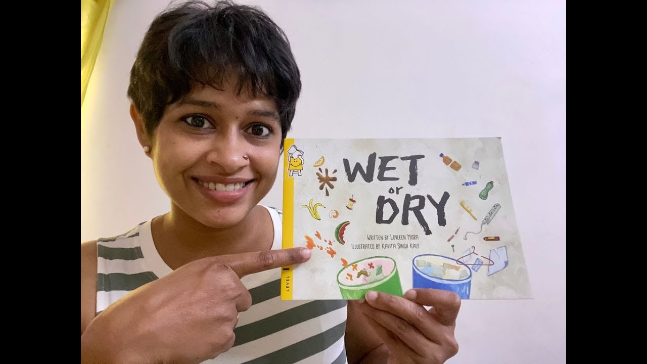 Kids Book Read Aloud: WET OR DRY by Lovleen Misra (Pratham Books) - YouTube