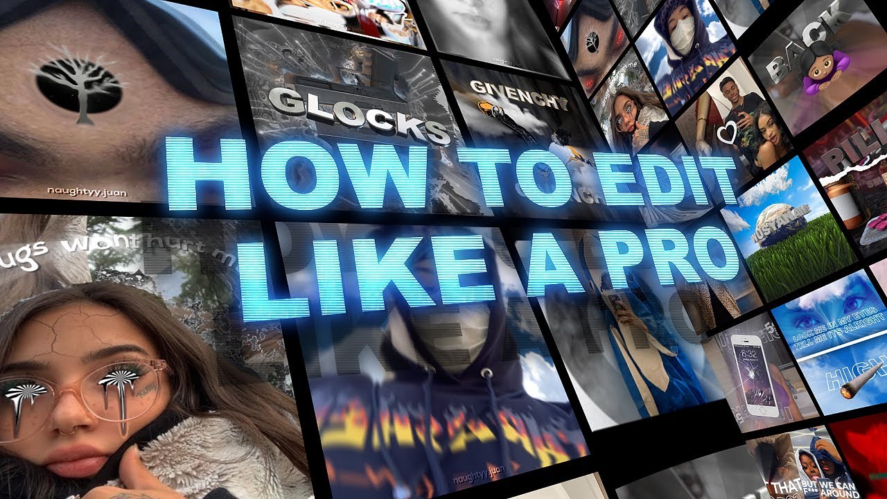 How To Edit Like A Pro - YouTube