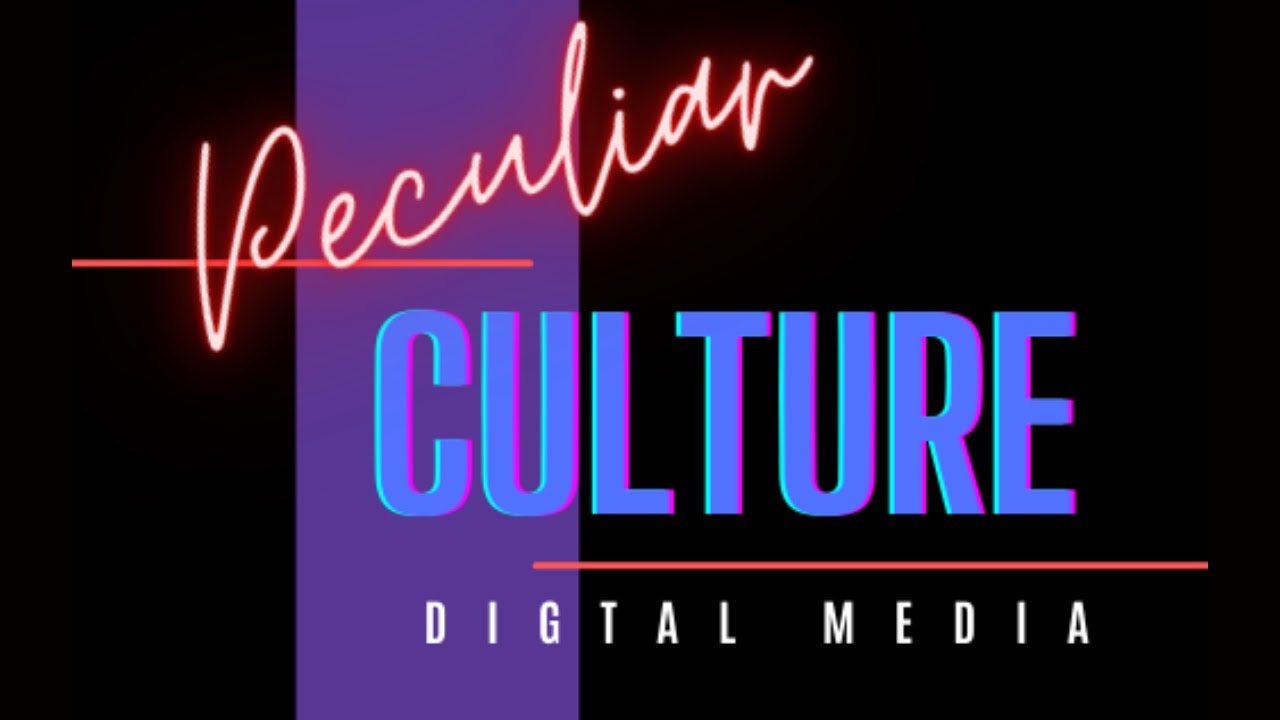 "Peculiar Culture" - YouTube
