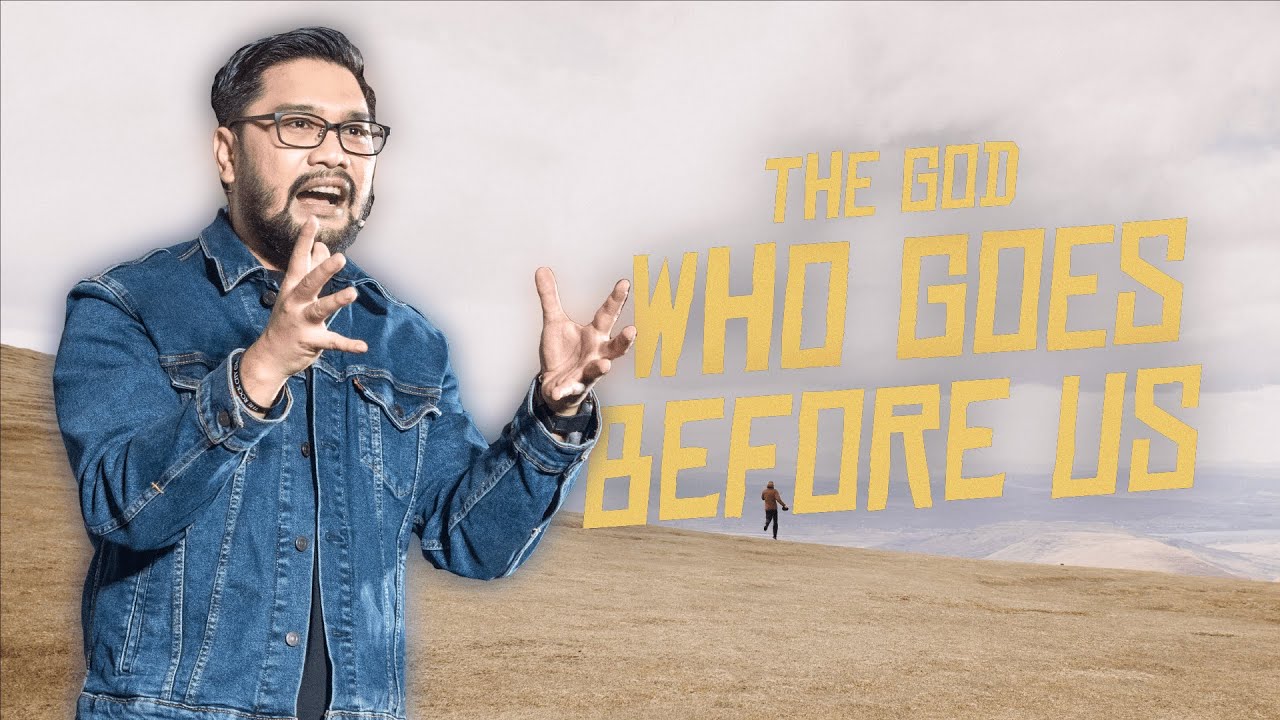 The God Who Goes Before Us (Pastor JP Betansos) // The Rock City Church ...