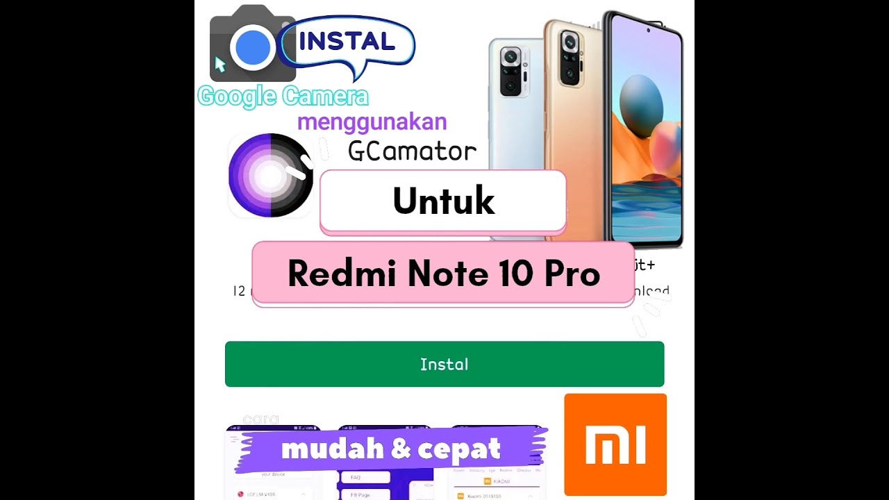Cara mudah & cepat instal Google Camera menggunakan aplikasi GCamator untuk Hp Redmi Note 10 Pro ...