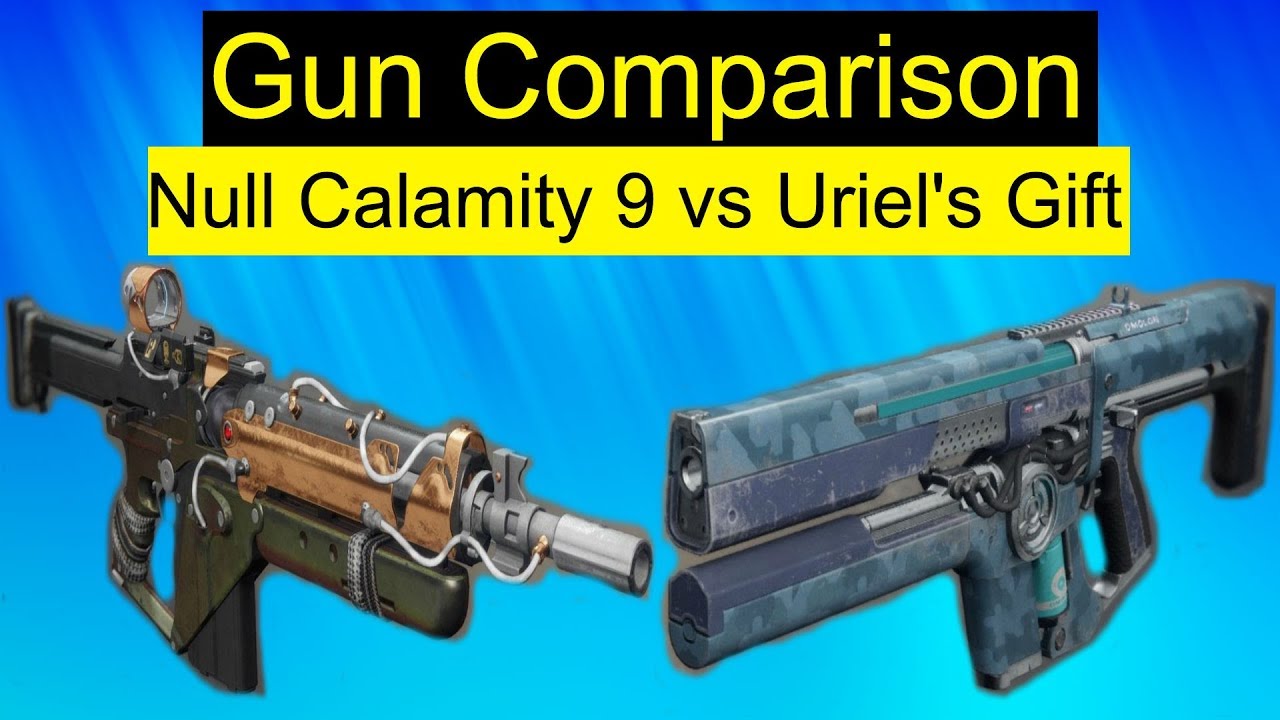 Destiny 2 | Null Calamity 9 vs Uriel's Gift Comparison! - YouTube