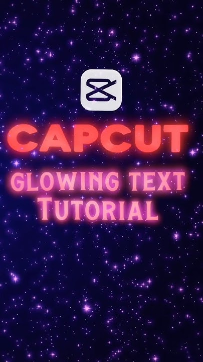 Capcut Glowing Text Tutorial 🔥| Step by Step Guide #shorts #capcut - YouTube