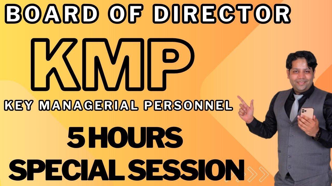 5 HOUR SESSION | KPM | DIRECTOR | KEY MANAGERIAL PERSONNEL | COMPANY ...