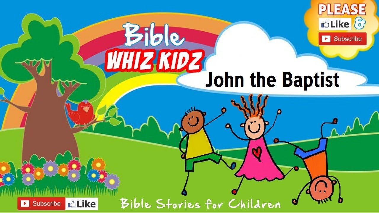 Bible Stories for Children - John the Baptist - YouTube