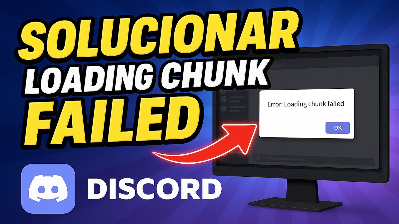 SOLUCIONAR LOADING CHUNK FAILED EN DISCORD - YouTube