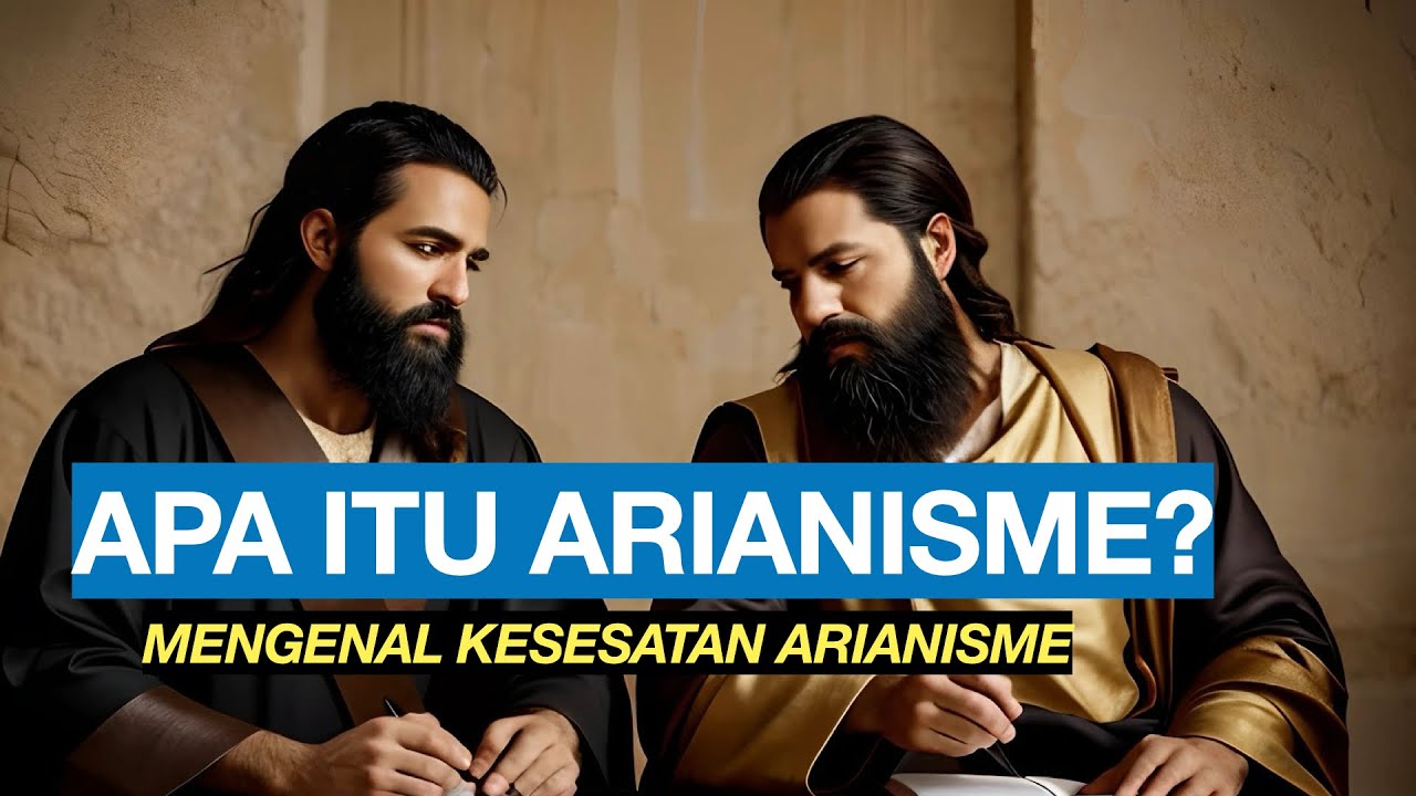 Siapakah Arius? I Kesesatan Arianisme I Dicap Aliran Sesat oleh Gereja ...