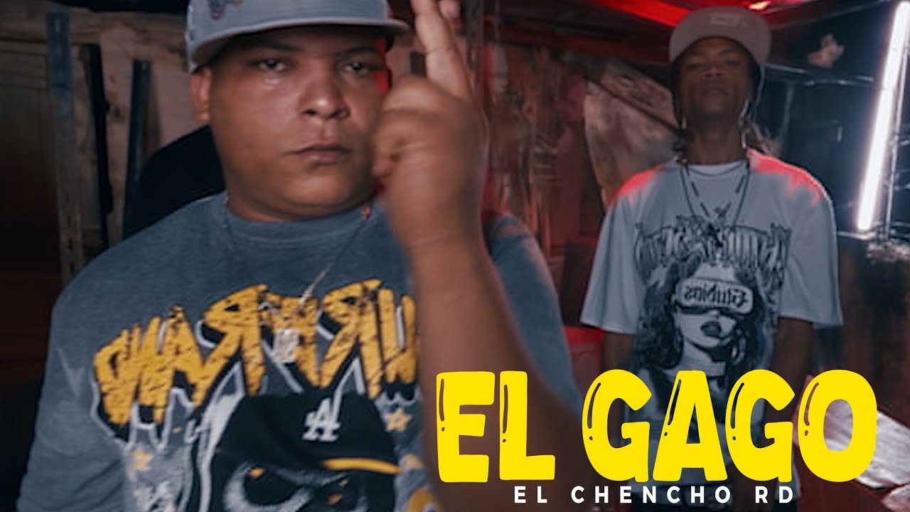 EL GAGO VIDEO OFICIAL EL CHENCHO RD .@RochyRD - YouTube