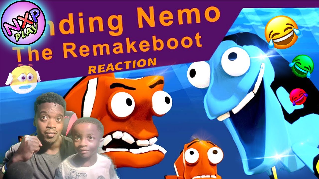 [NXP Play] Finding Nemo Remakeboot Reaction || MUST SEE || So Funny 😄 ...