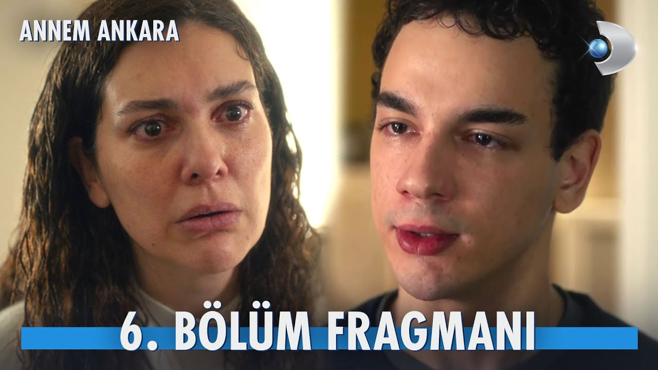Annem Ankara 6. Bölüm Fragmanı | "O mu, ben mi?" - YouTube