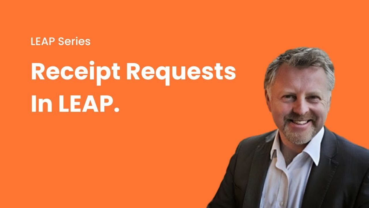LEAP Guides: Receipt Requests - Warning of Expected Client Money ...