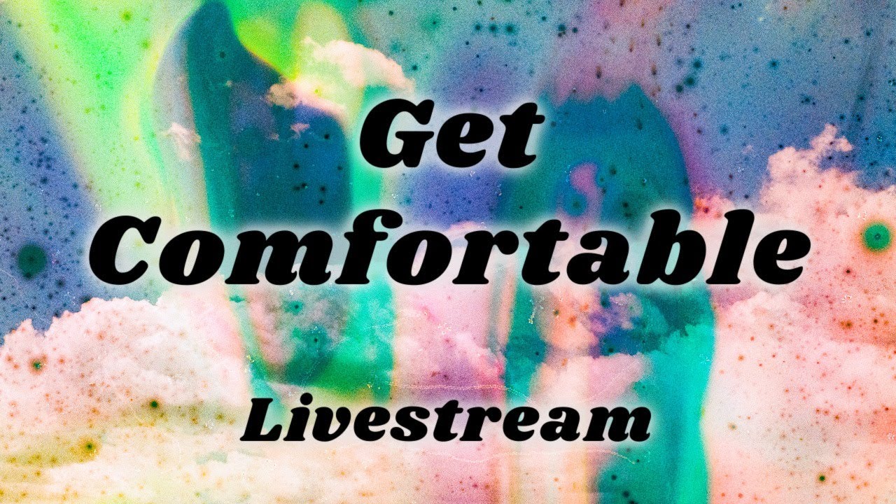 The Benefits of Getting Comfortable | Livestream - YouTube