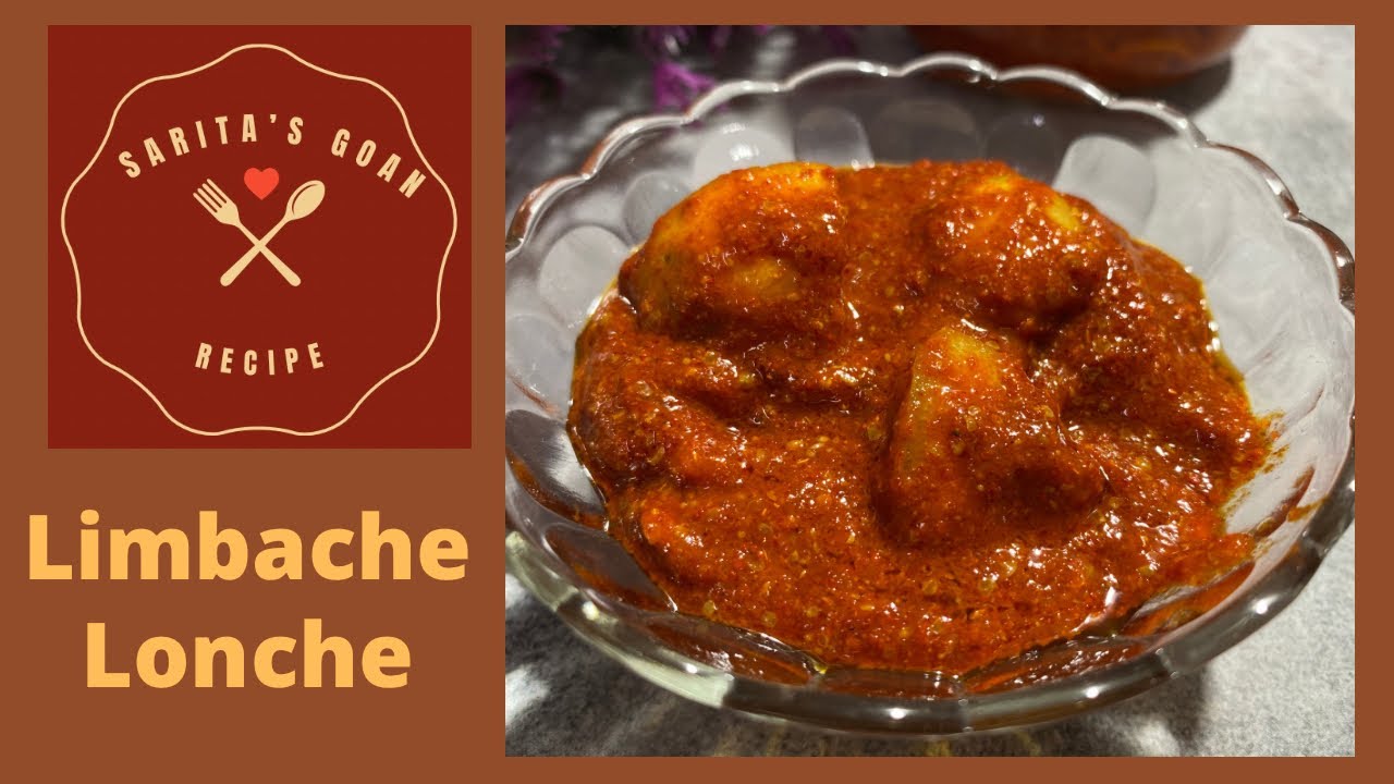 Limbache Lonche | Limbu Lonche | Lime Pickle | Sarita’s Goan Recipes ...