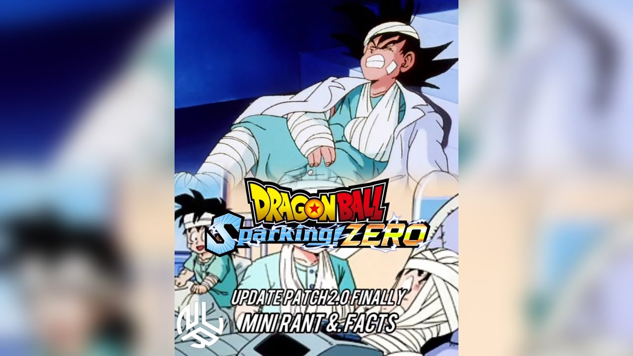 SPARKING ZERO UPDATE PATCH 2.0 THOUGHTS AND “OPINIONS ” ON THE GAME # ...