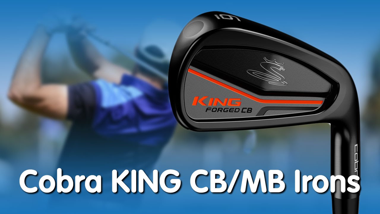 Cobra King CB MB Irons - Revolution & Evolution - YouTube