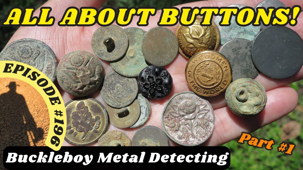 Metal Detecting Episode 196: All About Buttons! - YouTube