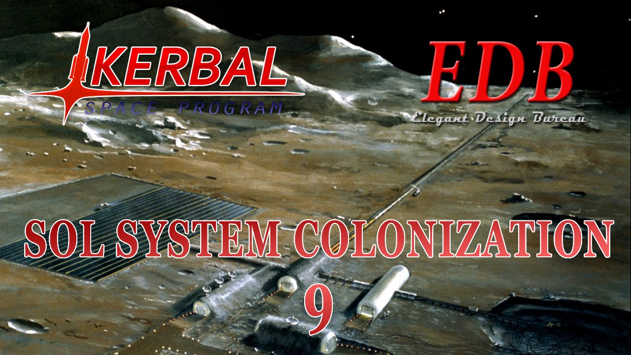 Sol System Colonization in KSP/RO - 09 (2015-12-13) - YouTube