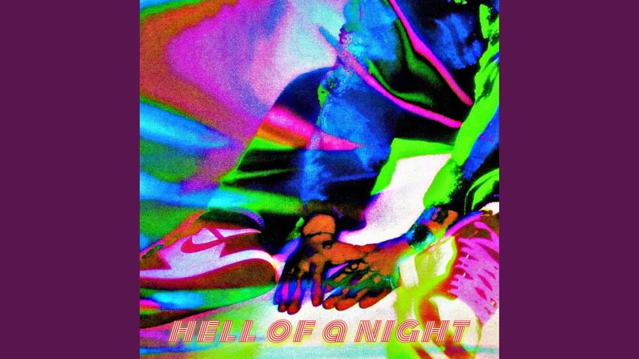 hell of a night - YouTube