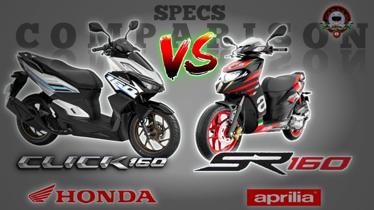 HONDA CLICK 160 vs APRILIA SR160 SPECS COMPARISON - YouTube