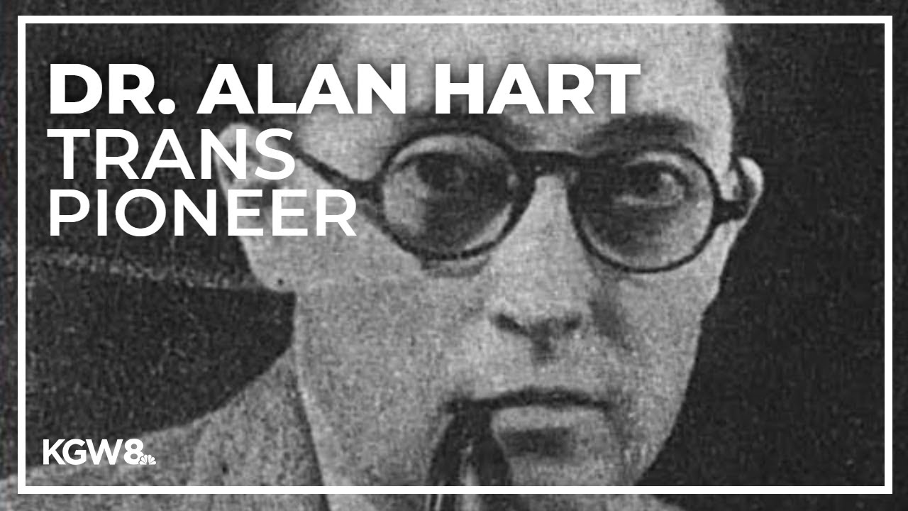 Dr. Alan Hart, first person documented in US to undergo gender ...