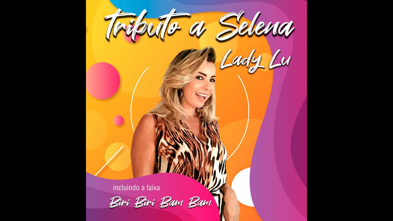 Lady Lu - Biri biri bam bam [Tributo a Selena] - YouTube