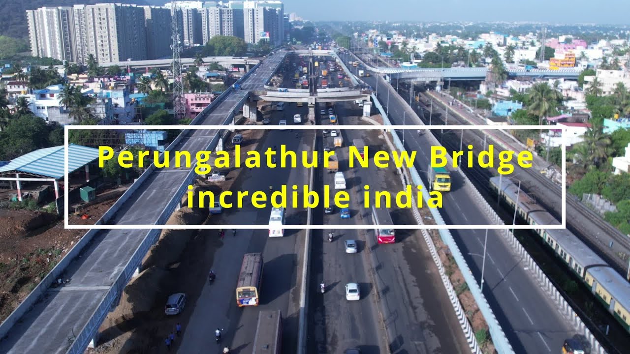 Perungalathur New Bridge / Drone View / Incredible india - YouTube