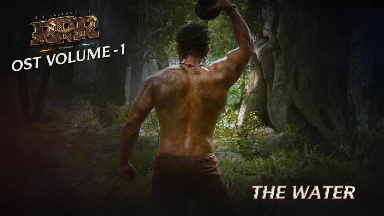 The Water | RRR OST Vol -1 | BHEEM Intro | MM Keeravaani | NTR, Ram ...