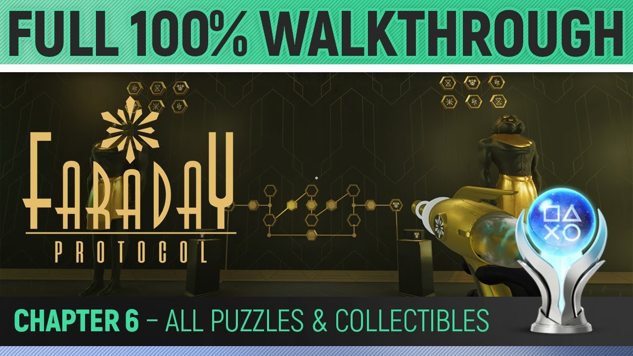 Faraday Protocol - Chapter 6 - Full 100% Platinum Walkthrough 🏆 All ...