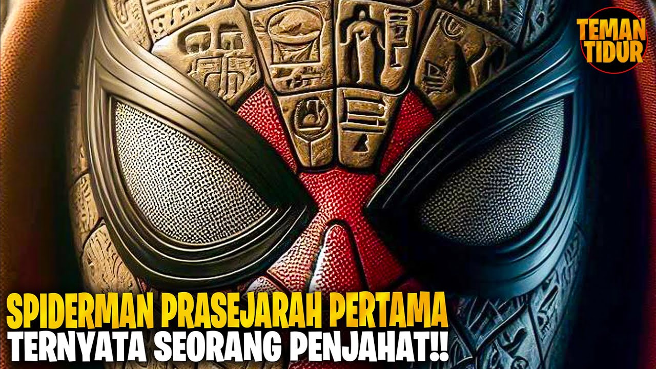 INILAH SPIDERMAN JAHAT PERTAMA!! SEBELUM PETER PARKER!! - ALUR CERITA ...
