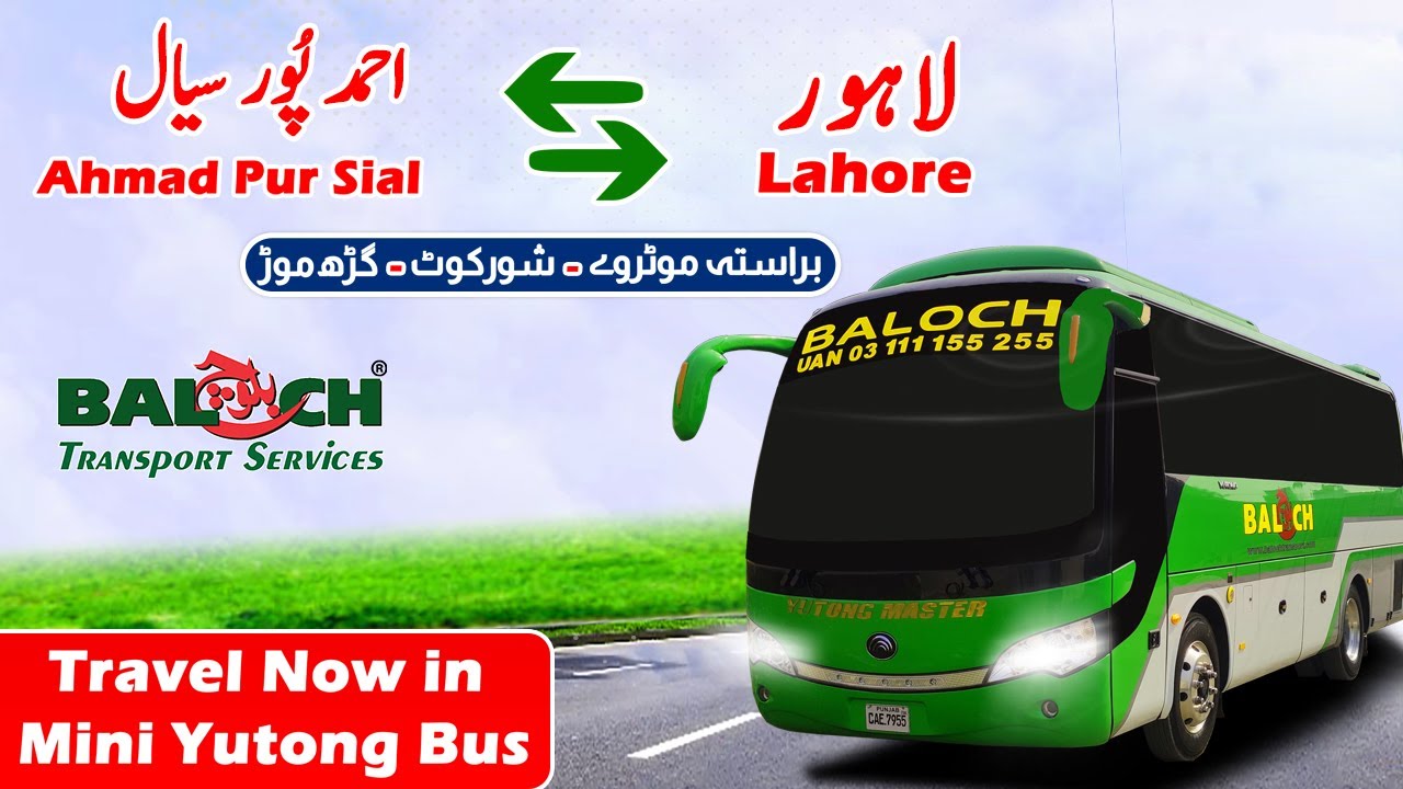 Travel in Baloch Transport New Yutong Mini Bus | Lahore To Ahmad Pur ...