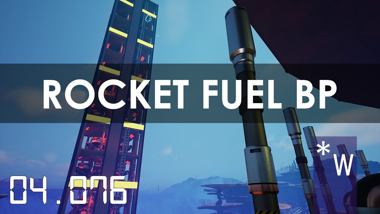 Rocket Fuel Tower BLUEPRINT - SATISFACTORY 1.0 Season 4 Episode 76 ...